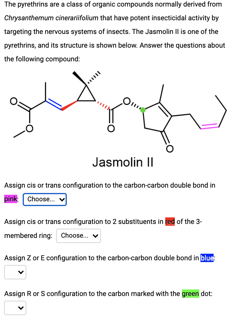 Solved The pyrethrins are a class of organic compounds | Chegg.com