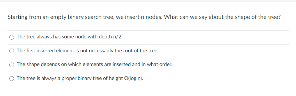 Solved Starting from an empty binary search tree, we insert | Chegg.com