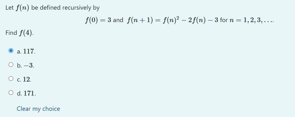 Solved Let f(n) be defined recursively by f(0) = 3 and f(n + | Chegg.com