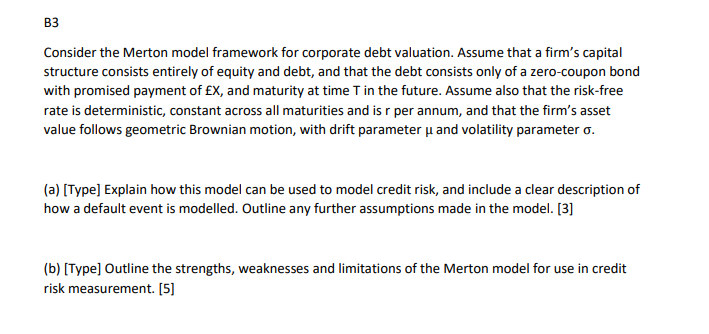 Solved B3 Consider the Merton model framework for corporate | Chegg.com