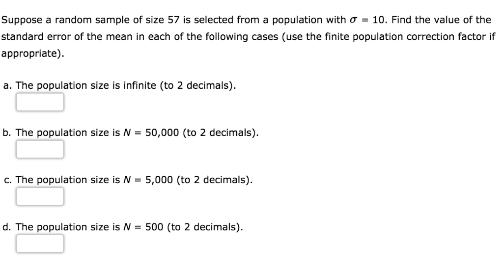 Solved Suppose a random sample of size 57 is selected from a | Chegg.com