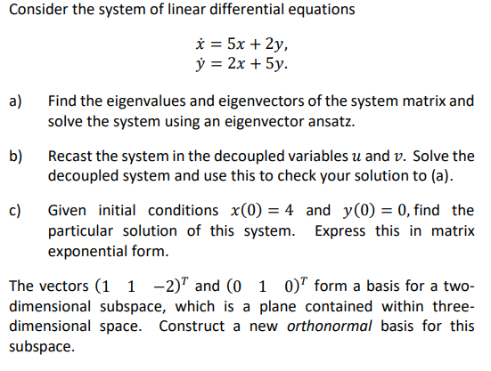 Solved Consider the system of linear differential equations | Chegg.com