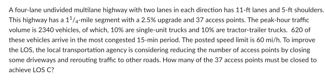 please make sure you use tables from Highway Capacity | Chegg.com