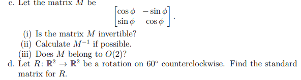 Solved c. Let the matrix M be cos - sin 0] sin o cos o (i) | Chegg.com