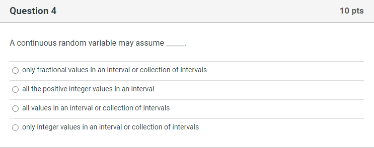 Solved Question 4 10 pts A continuous random variable may | Chegg.com