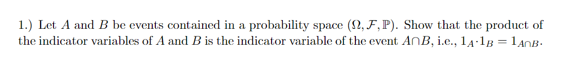 Solved 1.) Let A and B be events contained in a probability | Chegg.com