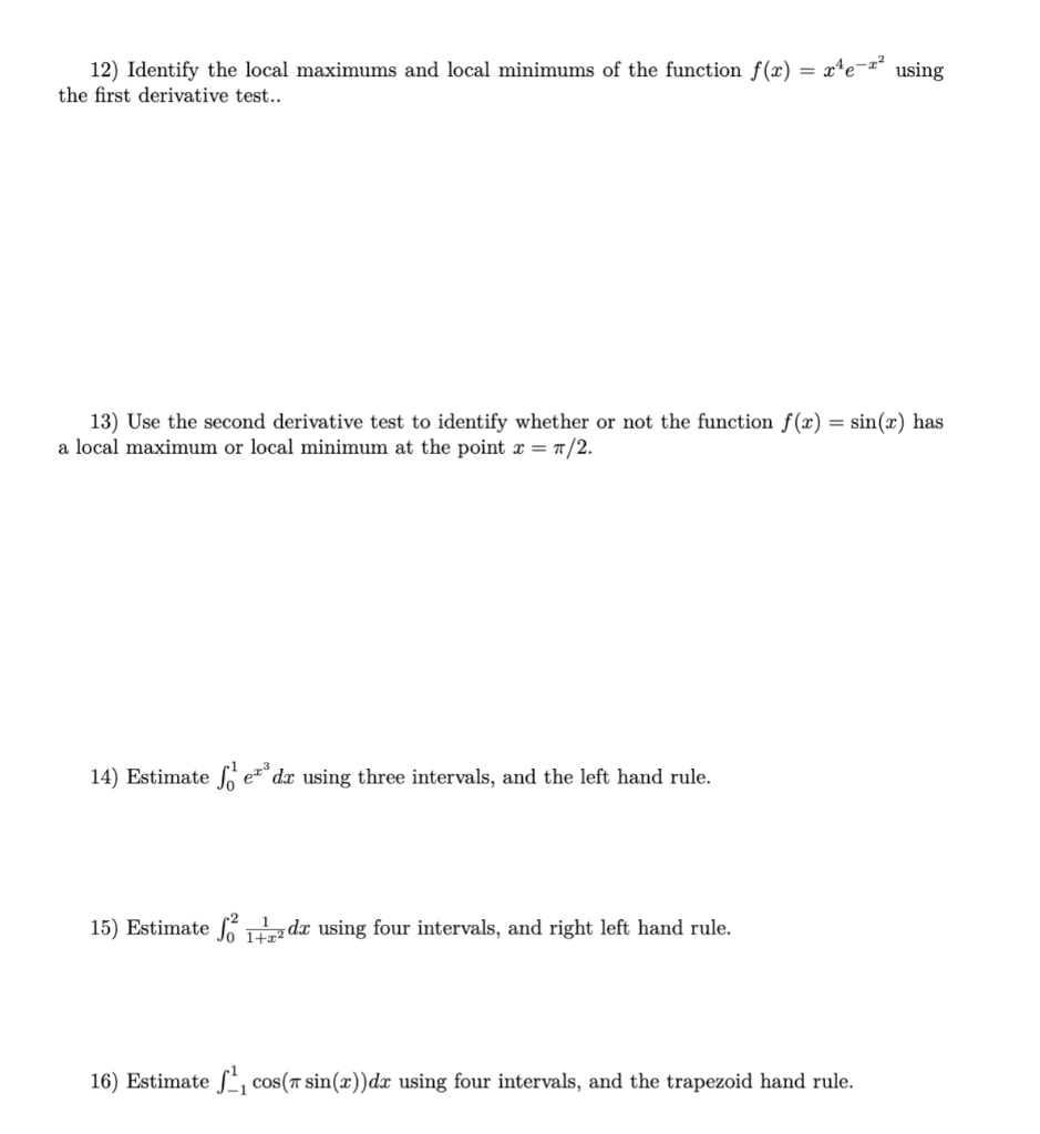 Solved 12) Identify the local maximums and local minimums of | Chegg.com