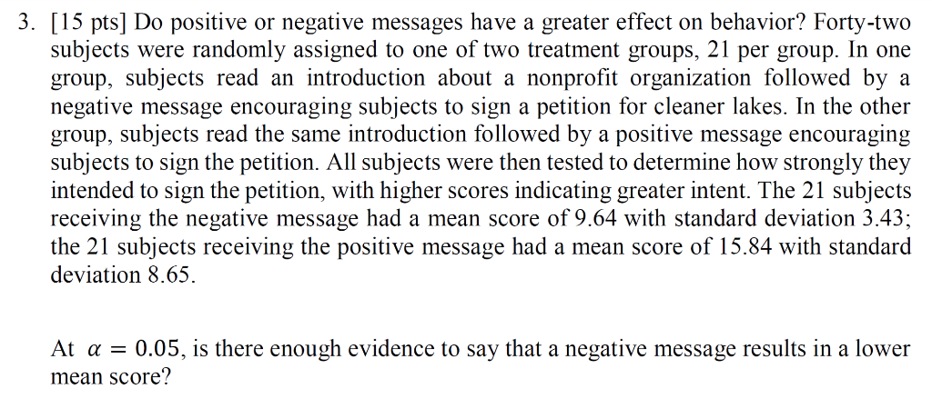 Solved 3. [15 pts] Do positive or negative messages have a | Chegg.com