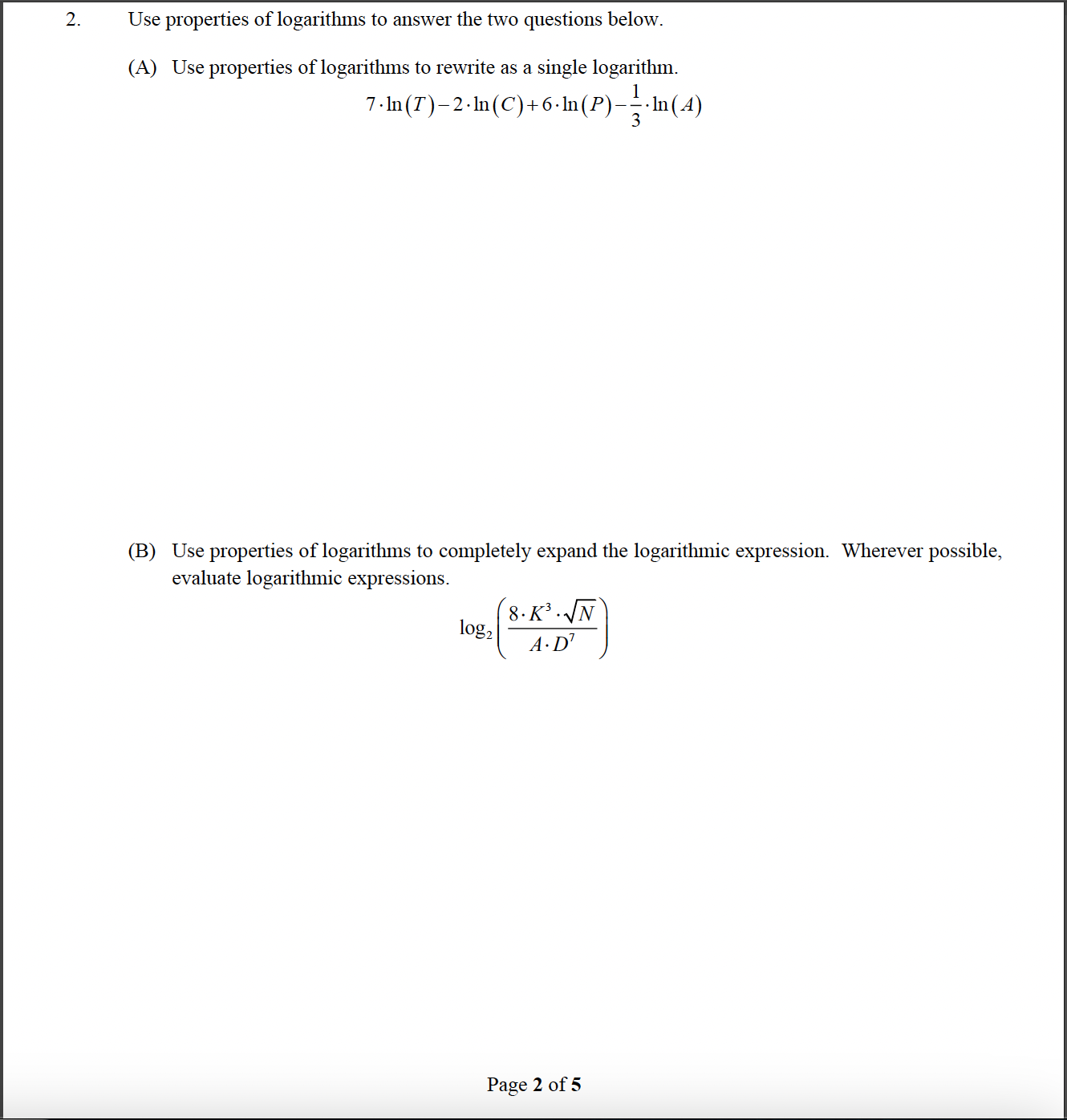 Solved 2. Use properties of logarithms to answer the two | Chegg.com