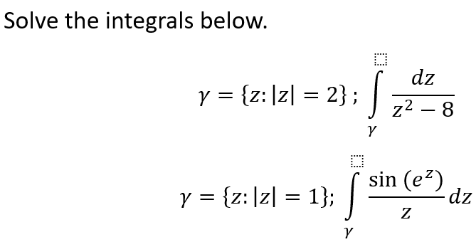 Solved Solve the integrals below. | Chegg.com