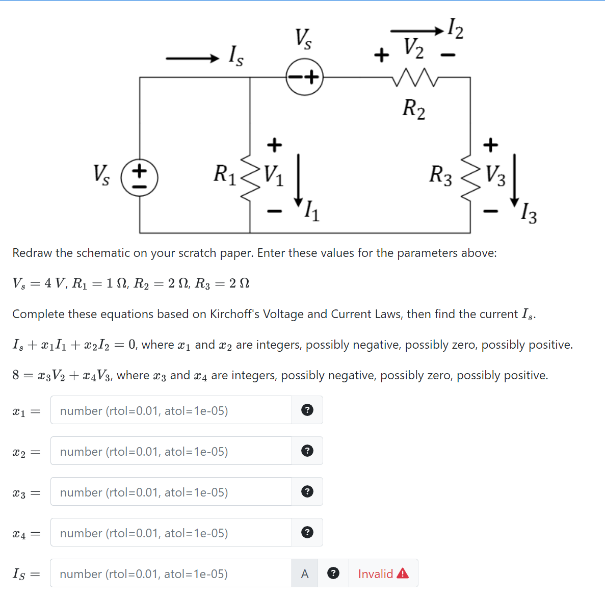 Solved Vs=4V,R1=1Ω,R2=2Ω,R3=2Ω Complete these equations | Chegg.com
