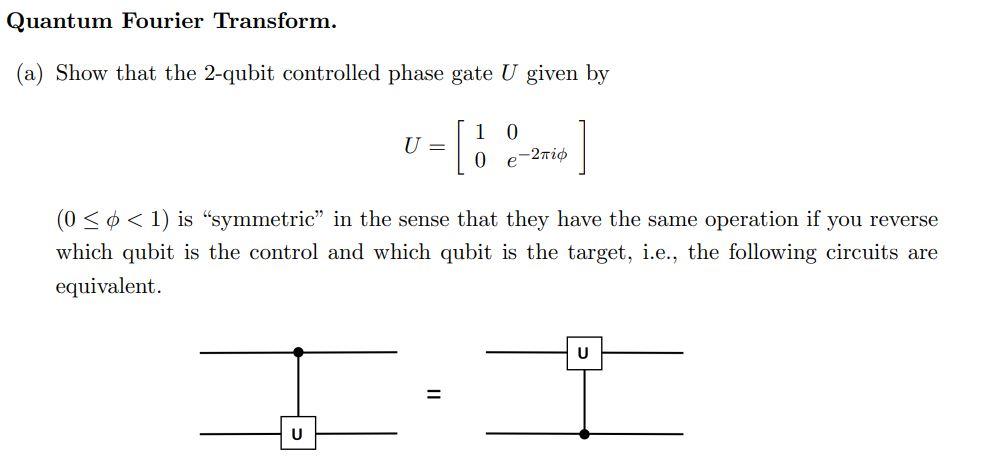 Solved Quantum Fourier Transform A Show That The 2 Qubit