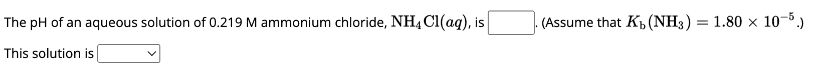 Solved The pH of an ﻿aqueous solution of 0.219 M ﻿ammonium | Chegg.com