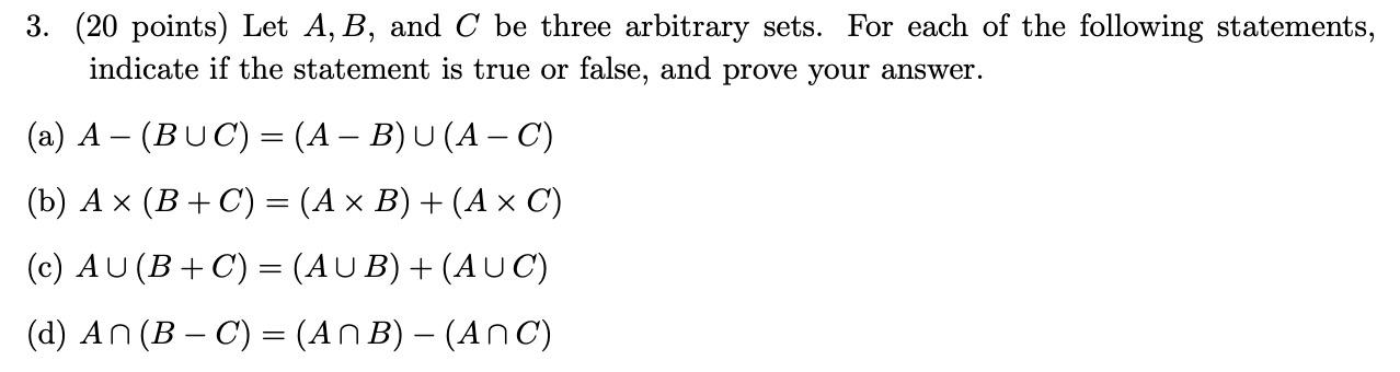 Solved 3. (20 points) Let A, B, and C be three arbitrary | Chegg.com