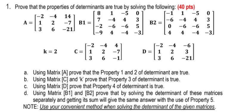 Solved 1. Prove that the properties of determinants are true | Chegg.com