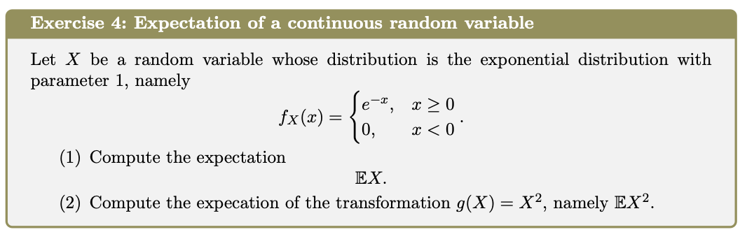 Exercise 4: Expectation of ﻿a continuous random | Chegg.com