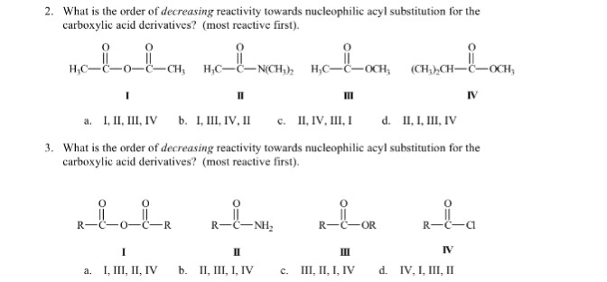 Solved What Is The Order Of Decreasing Reactivity Towards