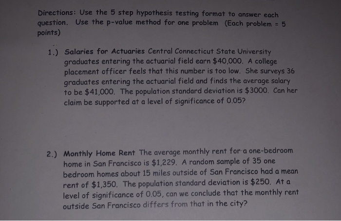 Solved Directions Use The 5 Step Hypothesis Testing Format