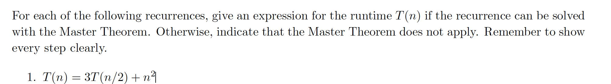 Solved For each of the following recurrences, give an | Chegg.com