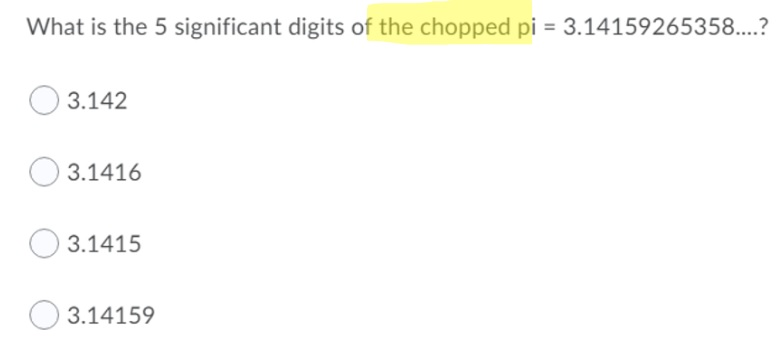 Solved What is the 4 significant digits of the rounded pi = | Chegg.com