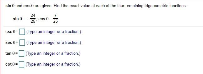 Solved sin 0 and cos 0 are given. Find the exact value of | Chegg.com