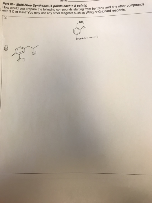Solved Part III-Multi-Step Syntheses (4 points | Chegg.com