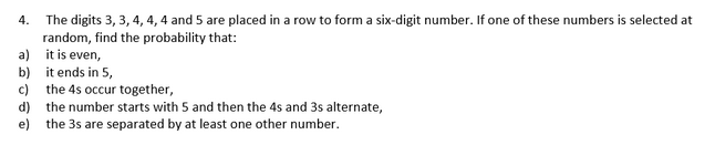 Solved . 4. The digits 3, 3, 4, 4, 4 and 5 are placed in a | Chegg.com