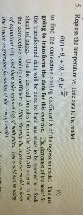 Solved 5. Regress the temperature vs. time data to the model | Chegg.com