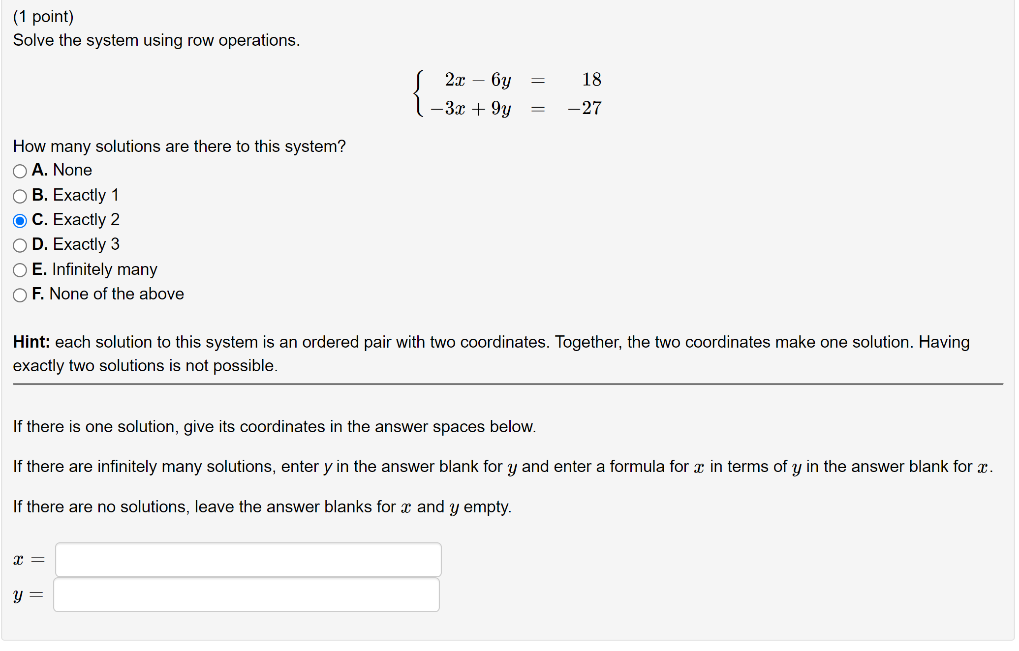 Solved (1 ﻿point) (1 ﻿point)Solve the system using row | Chegg.com