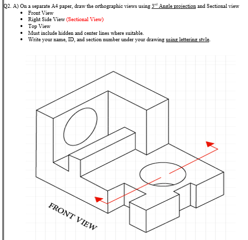 Solved 62. A) On a separate A4 paper, draw the orthographic | Chegg.com