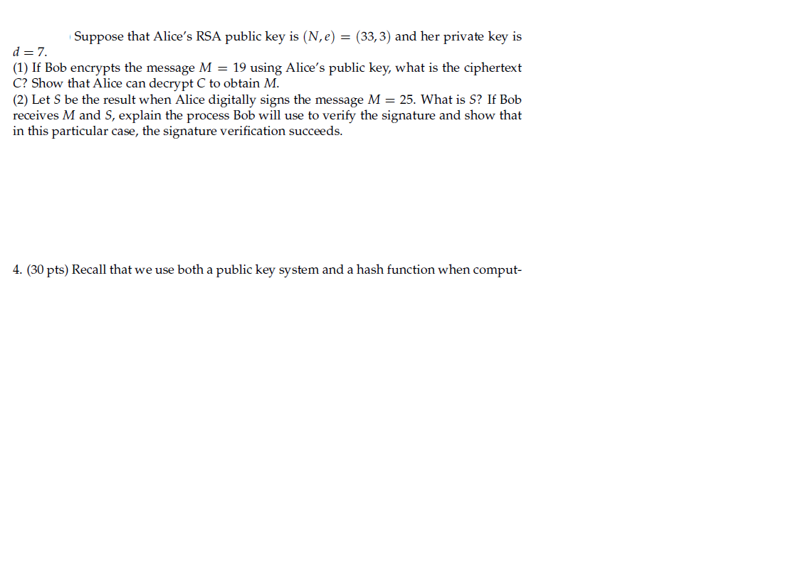 Solved Suppose that Alice's RSA public key is (N,e)=(33,3) | Chegg.com