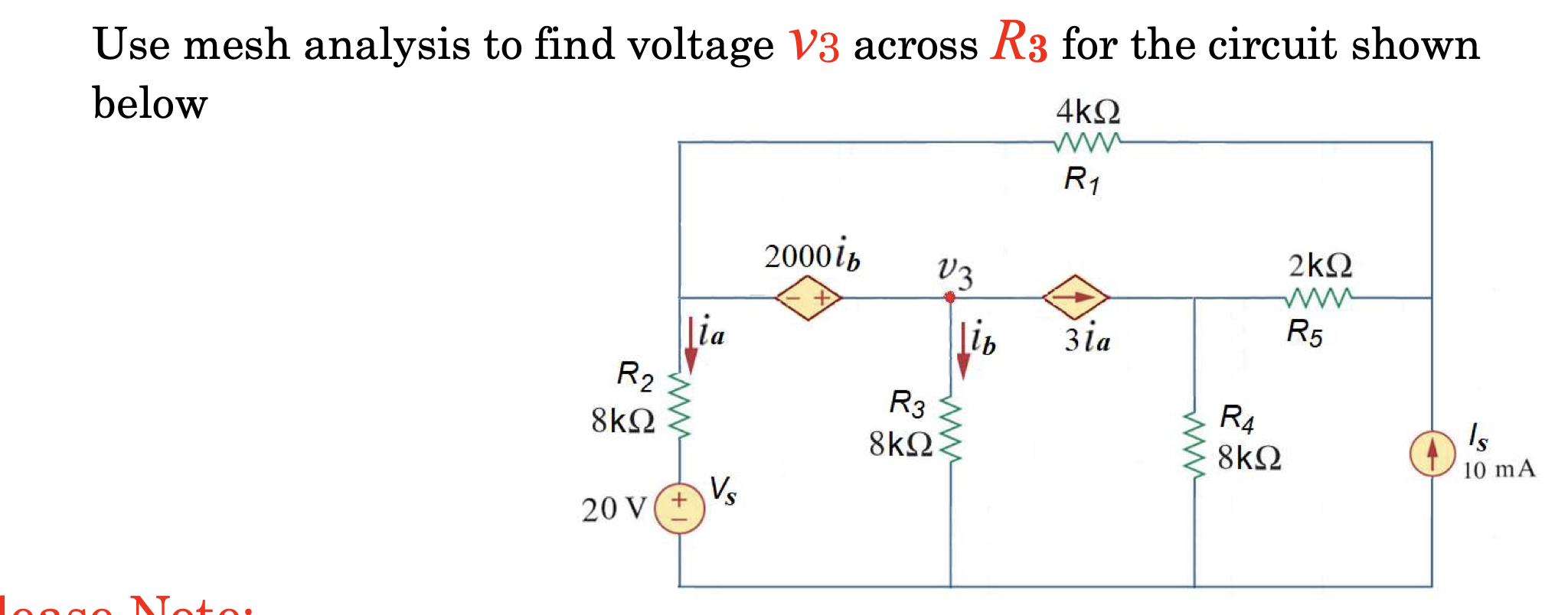 Solved Use mesh analysis to find voltage V3 across R3 for | Chegg.com