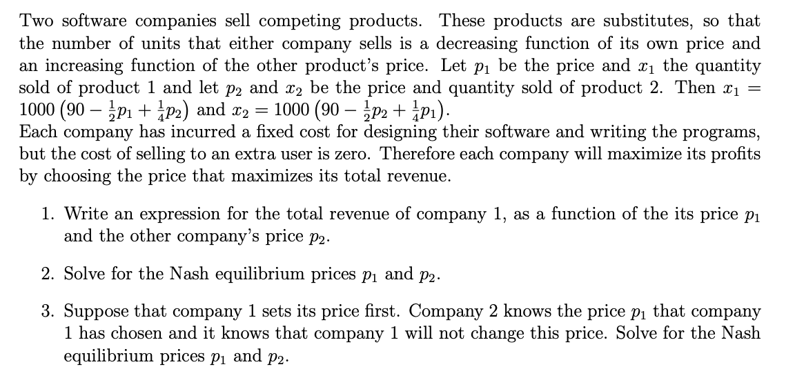 Solved = Two software companies sell competing products. | Chegg.com