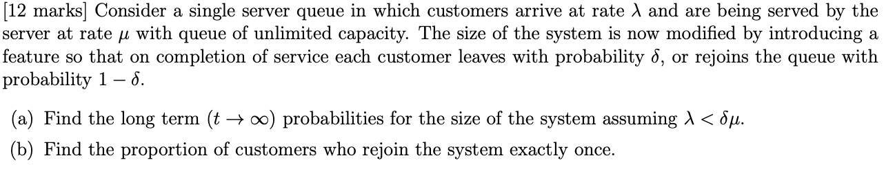 Solved [12 marks] Consider a single server queue in which | Chegg.com