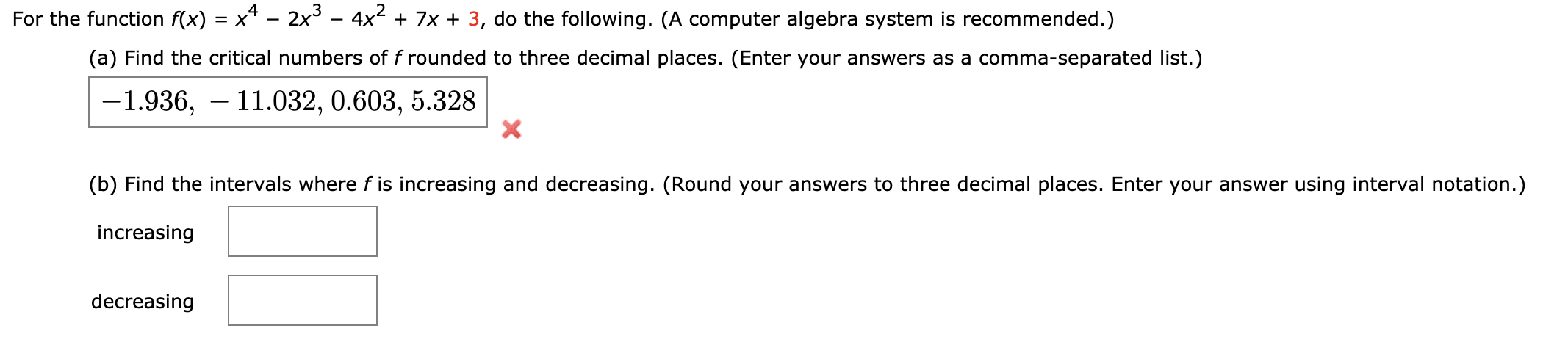 Solved Determine where the function is increasing and where | Chegg.com