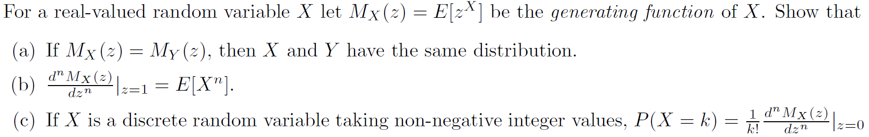 Solved For a real-valued random variable X let Mx(x) = E[24] | Chegg.com