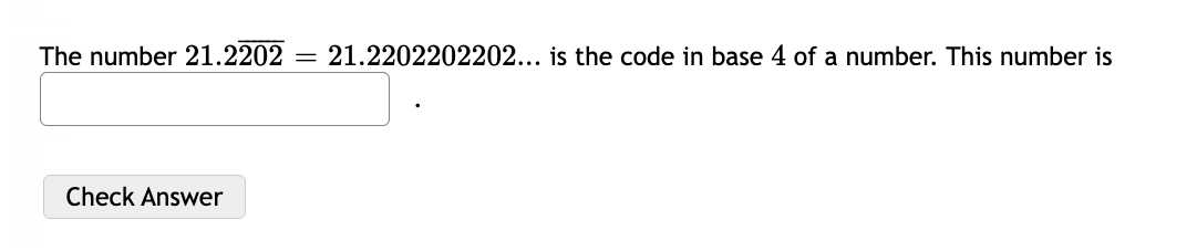 Solved The number 21.2202 = 21.2202202202... is the code in | Chegg.com