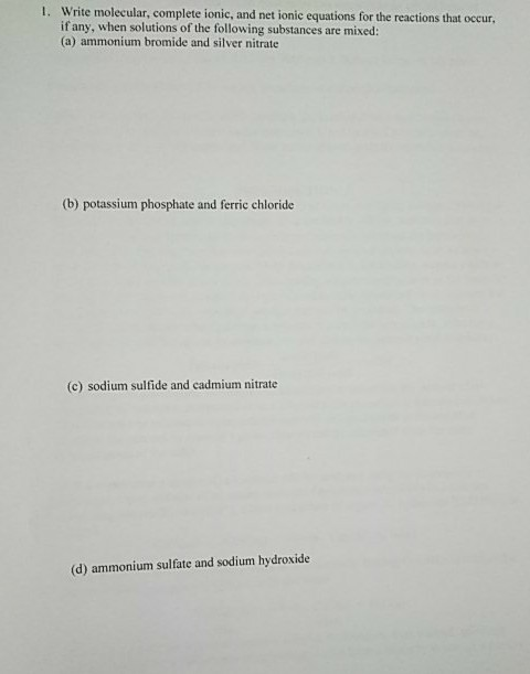 Solved Write molecular, complete ionic, and net ionic | Chegg.com
