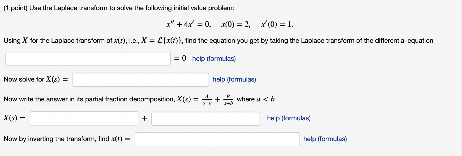 Solved (1 point) Use the Laplace transform to solve the | Chegg.com
