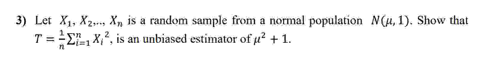 Solved Let x1,x2,dots,xn ﻿is a random sample from a nomal | Chegg.com