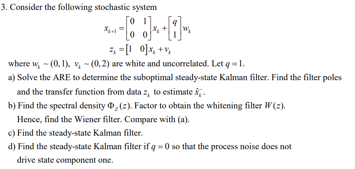 Solved 3 Consider The Following Stochastic System
