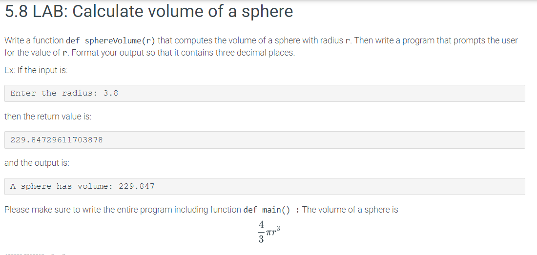 Solved Write A Function Def Spherevolumer That Computes 