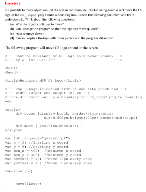 Solved Exercise 2 It is possible to move object around the | Chegg.com