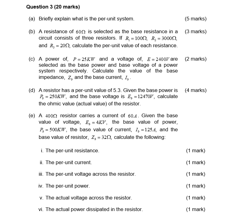 Solved (a) Briefly explain what is the per-unit system. (b) | Chegg.com