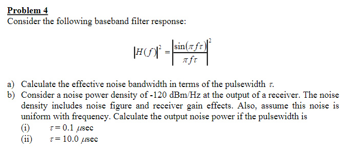 Problem 4 Consider the following baseband filter | Chegg.com