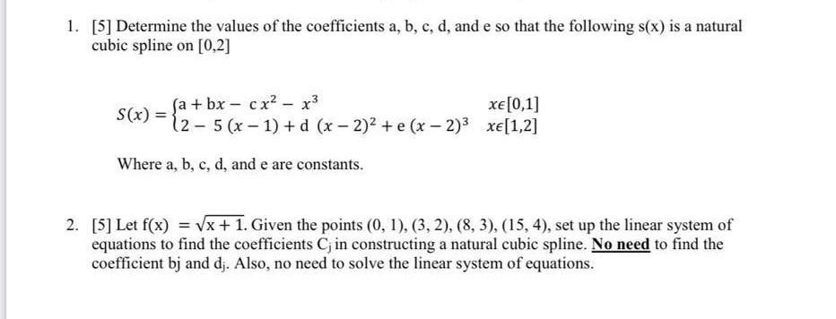 Solved 1. [5] Determine the values of the coefficients a, b, | Chegg.com