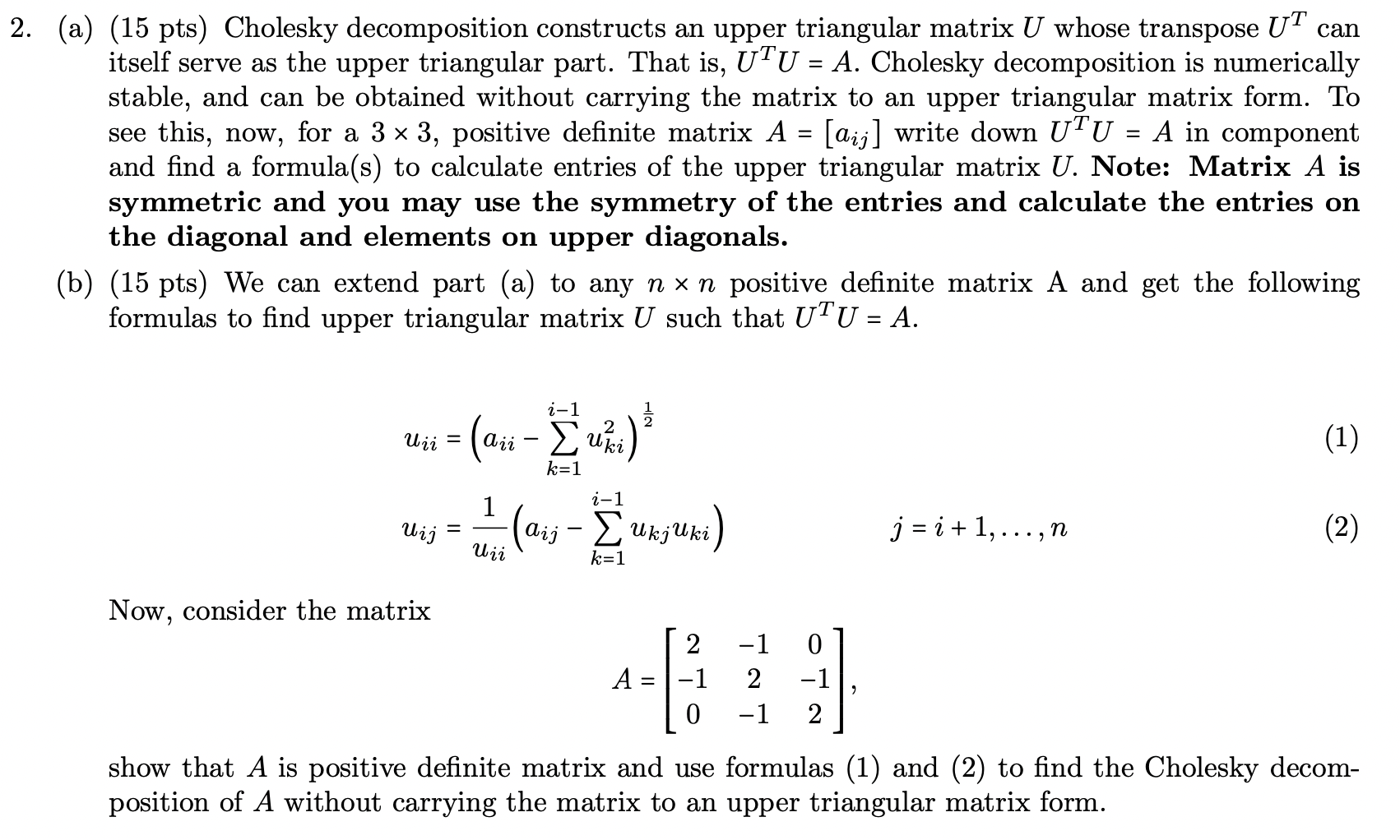 Solved A 15 Pts Cholesky Decomposition Constructs An