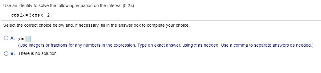 Solved use an identity to solve the following equation on | Chegg.com