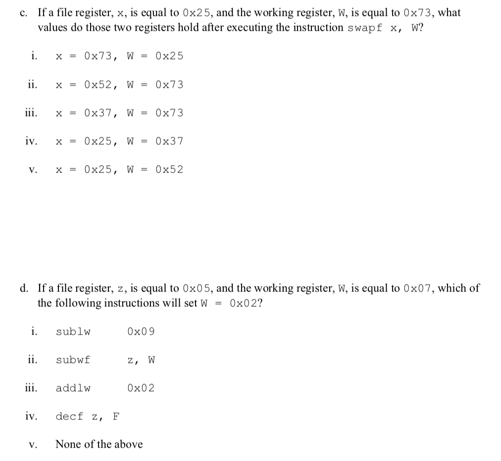 Solved c. If a file register, x, is equal to 0x25, and the | Chegg.com