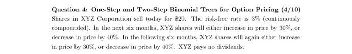 Question 4: One-Step and Two-Step Binomial Trees for | Chegg.com
